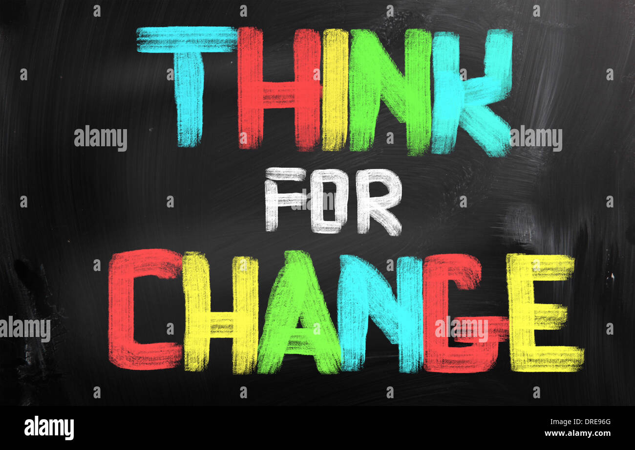 Think For Change Concept Stock Photo - Alamy