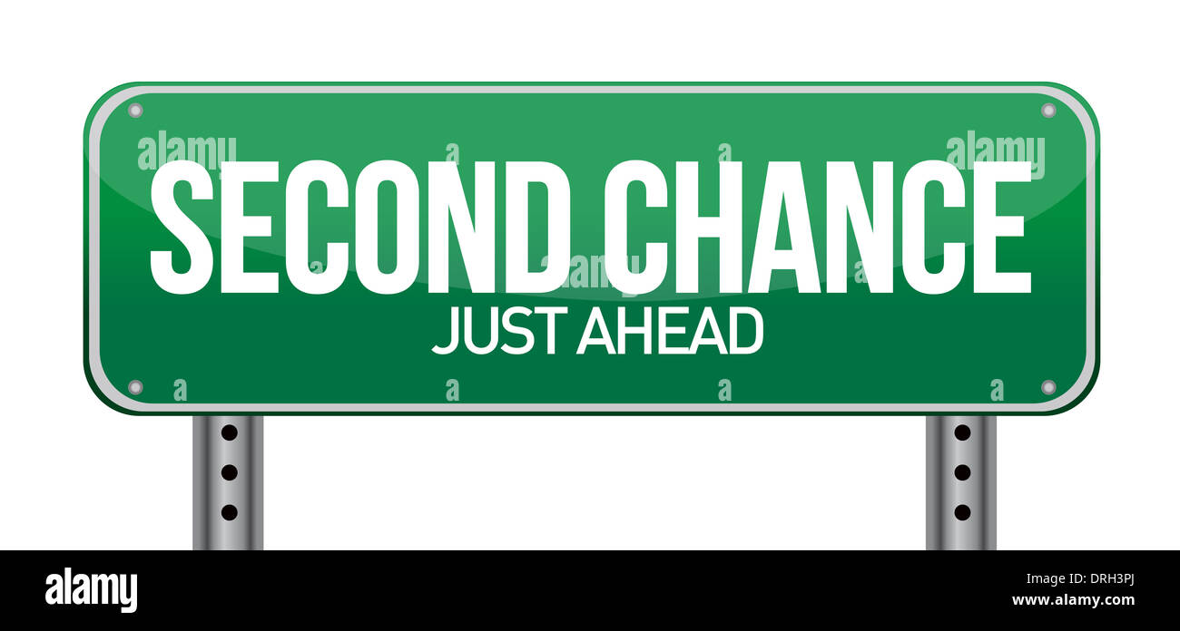 road sign with a second chance concept illustration design over white ...