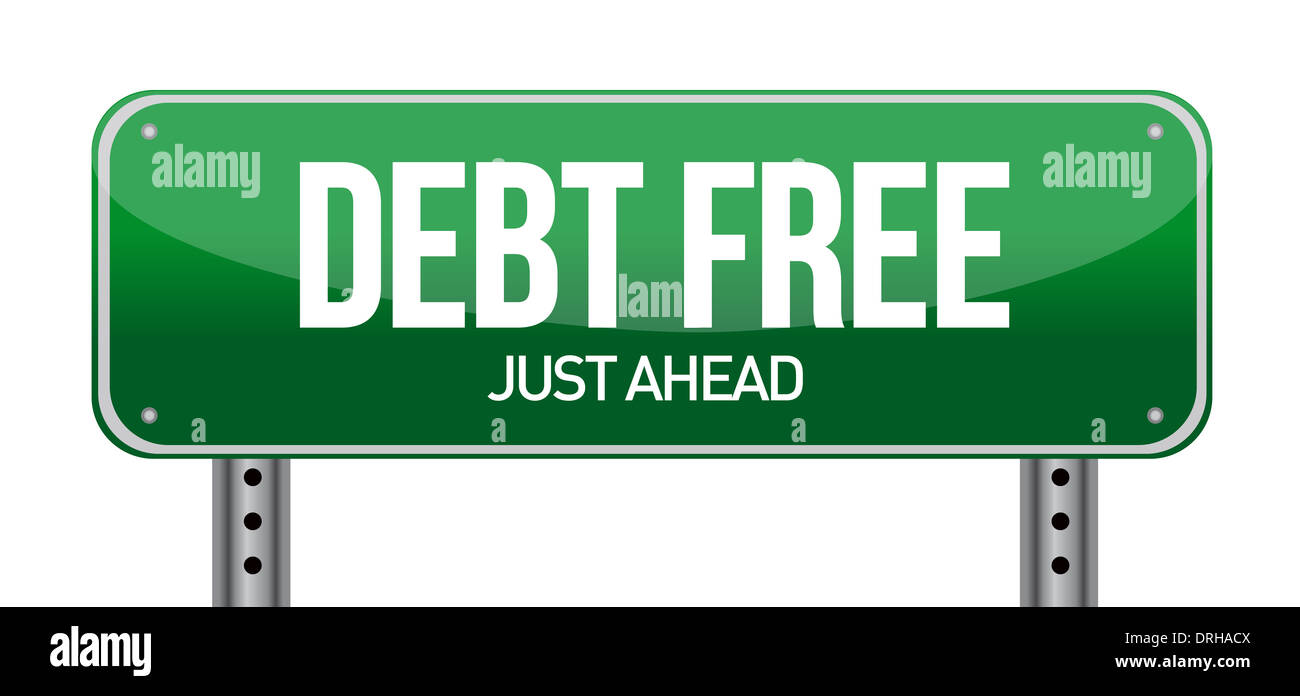 Debt free road sign hi-res stock photography and images - Alamy