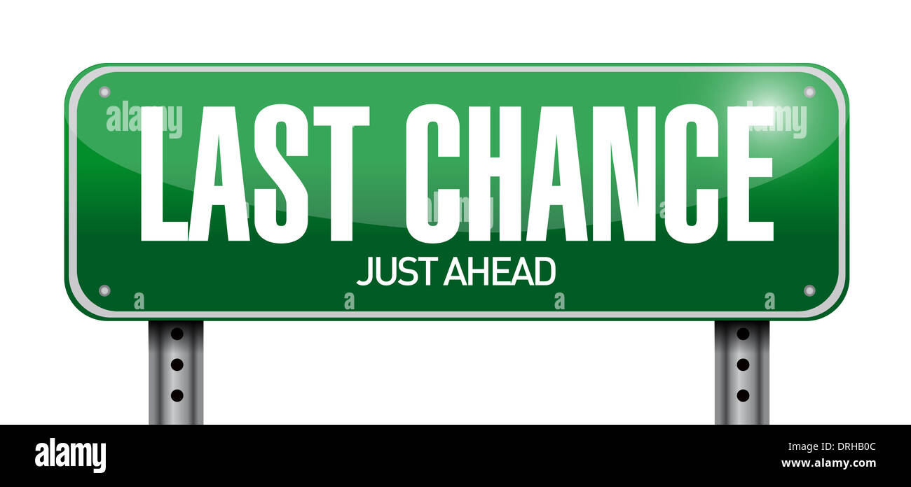 last chance road sign illustration design over a white background Stock ...