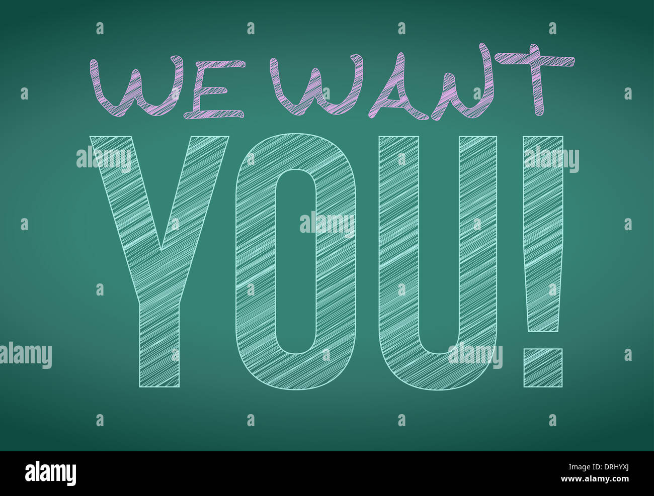 we want you message written on a blackboard. illustration design Stock ...