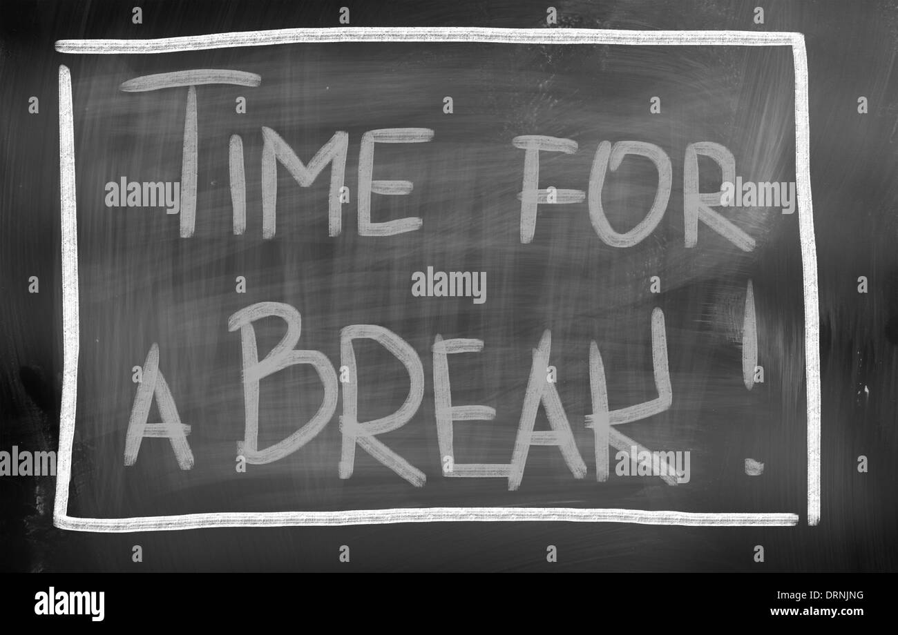 Time For A Break Concept Stock Photo - Alamy