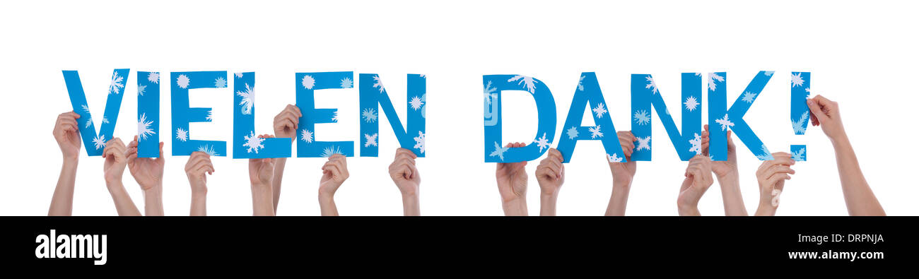 Many People Holding the German Words Vielen Dank Which Means Thank You ...