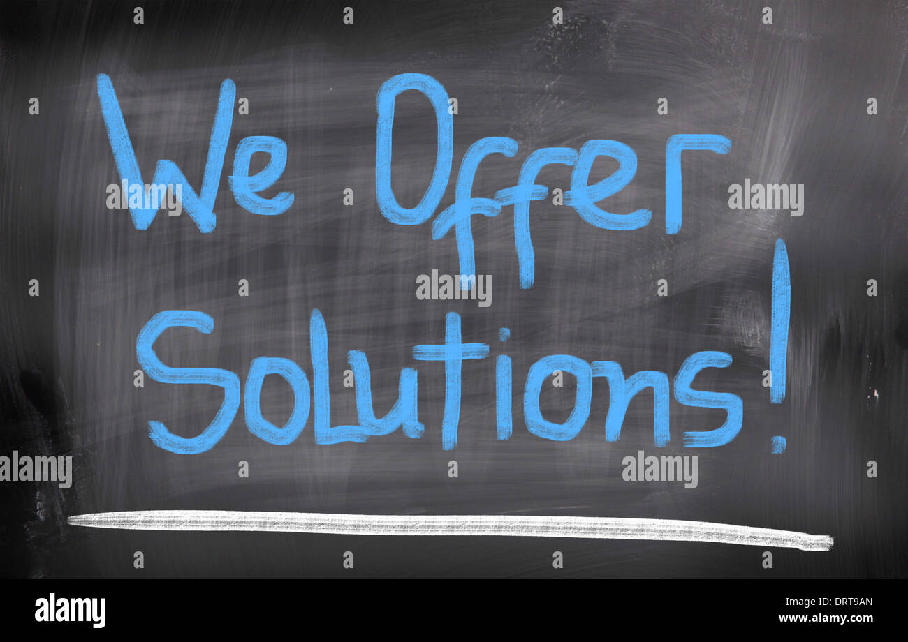 We Offer Solutions Concept Stock Photo - Alamy