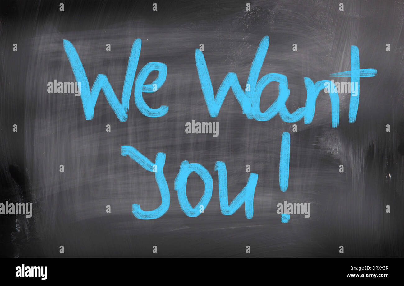 We Want You Concept Stock Photo - Alamy