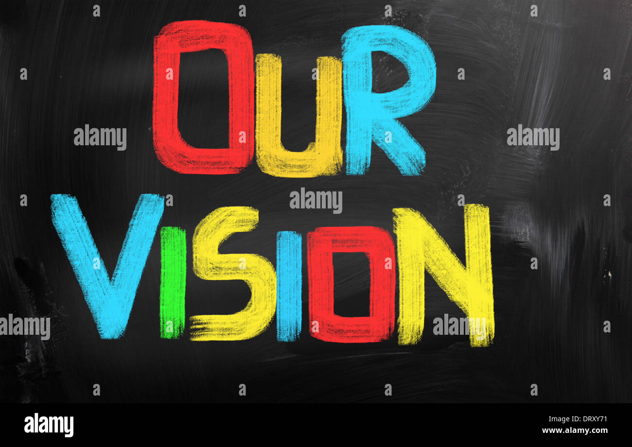 Our Vision Concept Stock Photo - Alamy