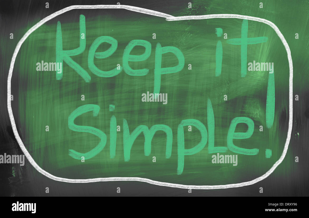 Keep It Simple Concept Stock Photo - Alamy