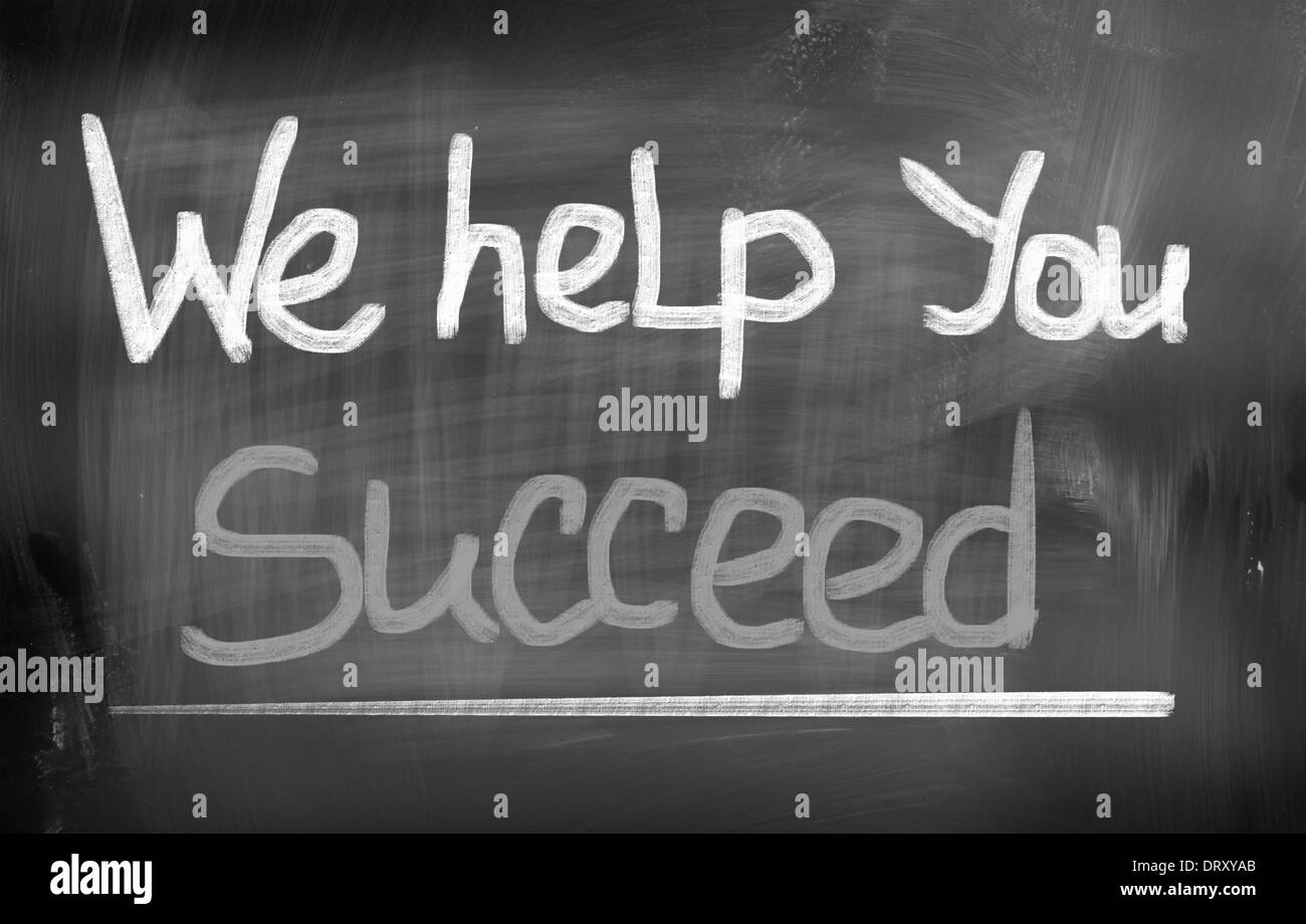 We Help You Succeed Concept Stock Photo - Alamy