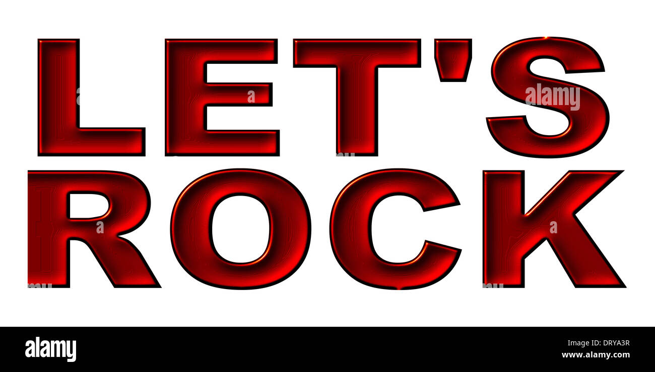 Lets rock and roll hi-res stock photography and images - Alamy