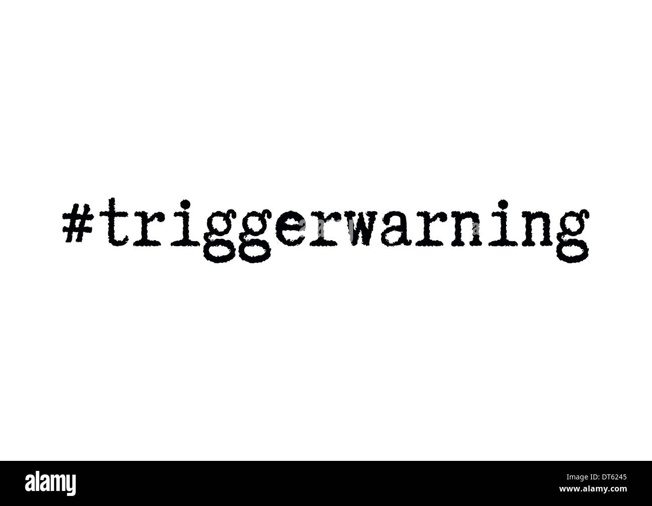 Triggerwarning Black and White Stock Photos & Images - Alamy