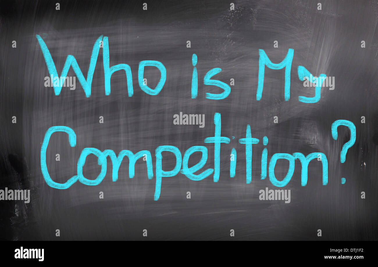 Who Is My Competition Concept Stock Photo - Alamy