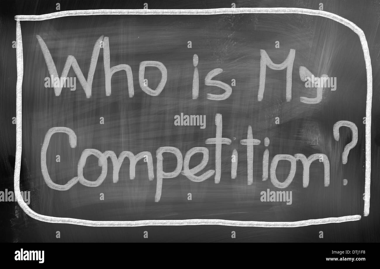 Who Is My Competition Concept Stock Photo - Alamy