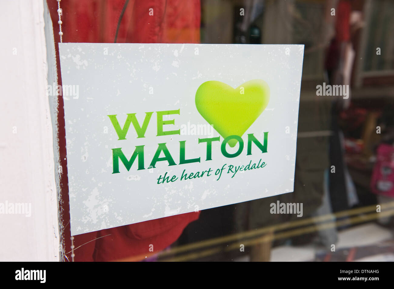 We Love Malton window sign in Malton North Yorkshire England UK Stock ...