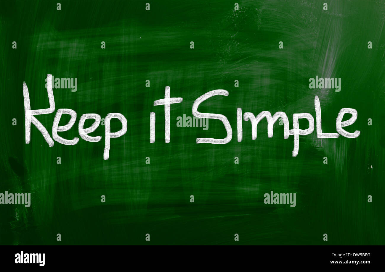 Keep It Simple Concept Stock Photo - Alamy