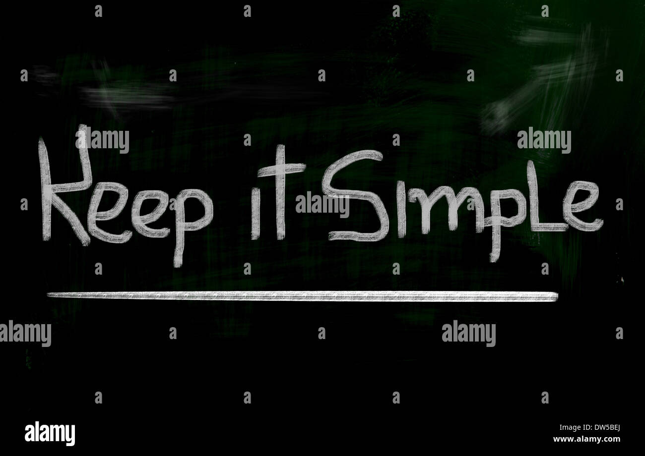 Keep It Simple Concept Stock Photo - Alamy