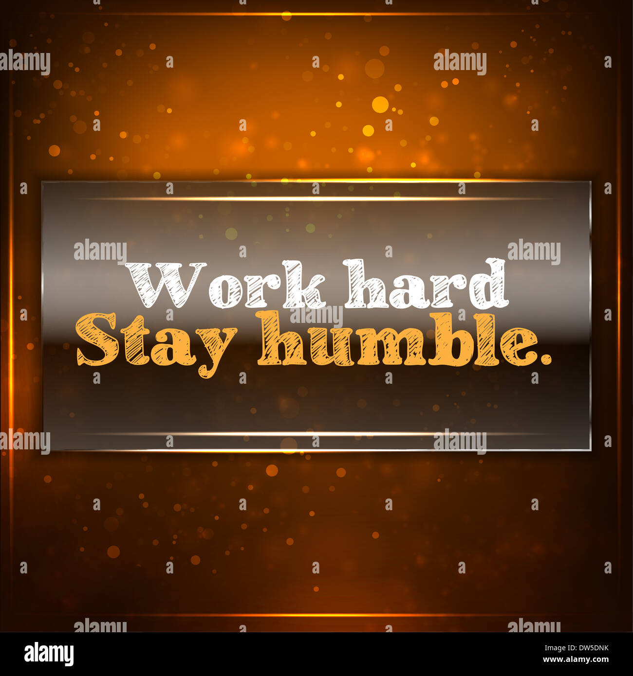 Work hard, stay humble. Futuristic motivational background. Chalk text ...