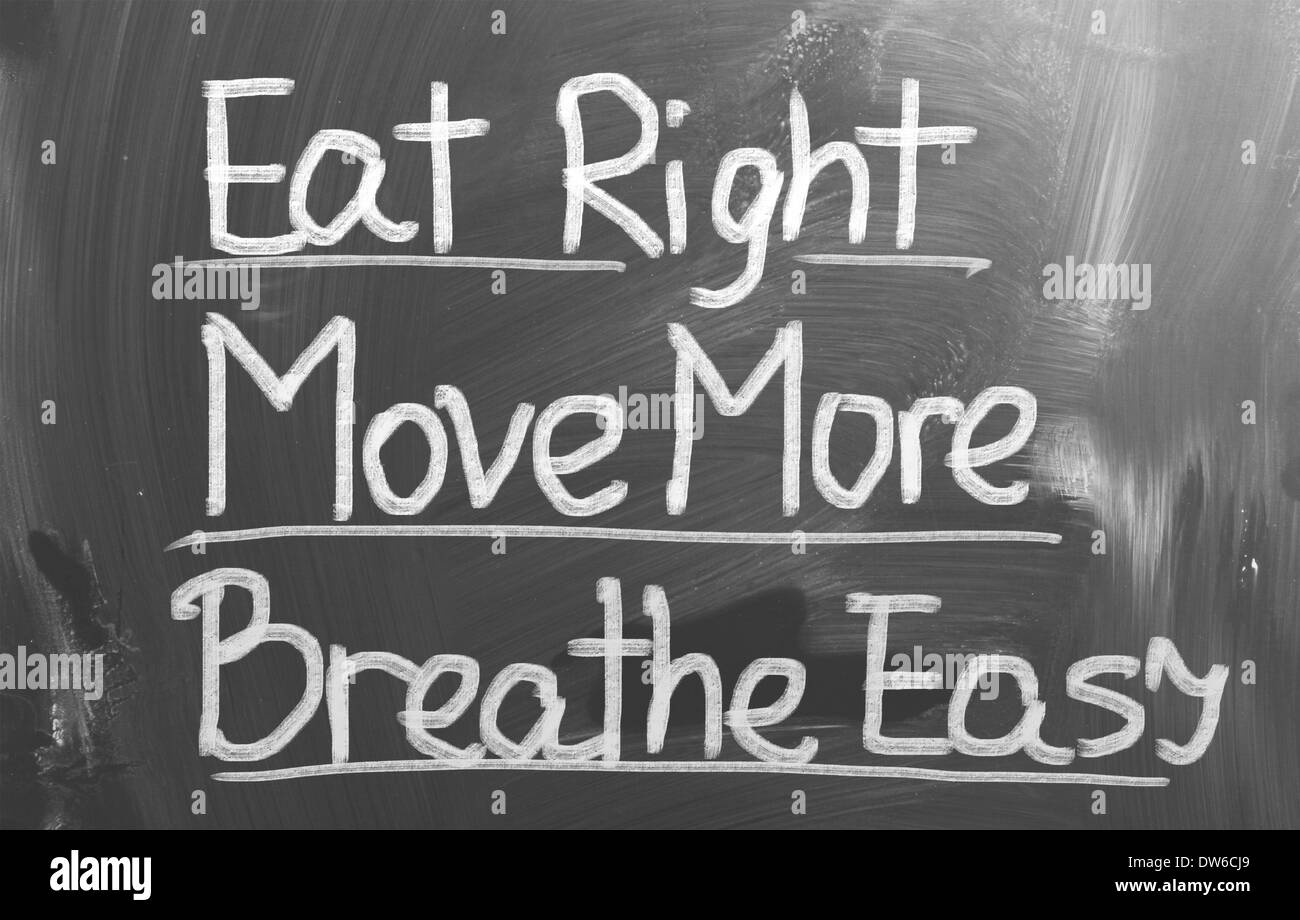 Eat Right Move More Breathe Easy Concept Stock Photo - Alamy