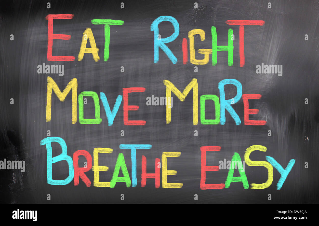 Eat Right Move More Breathe Easy Concept Stock Photo - Alamy