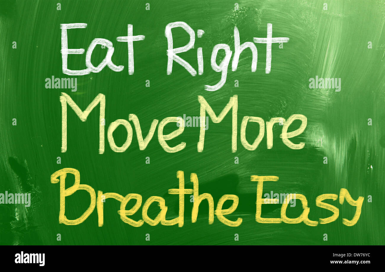 Eat Right Move More Breathe Easy Concept Stock Photo - Alamy