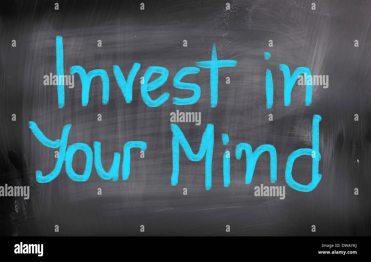Invest In Your Mind Concept Stock Photo - Alamy