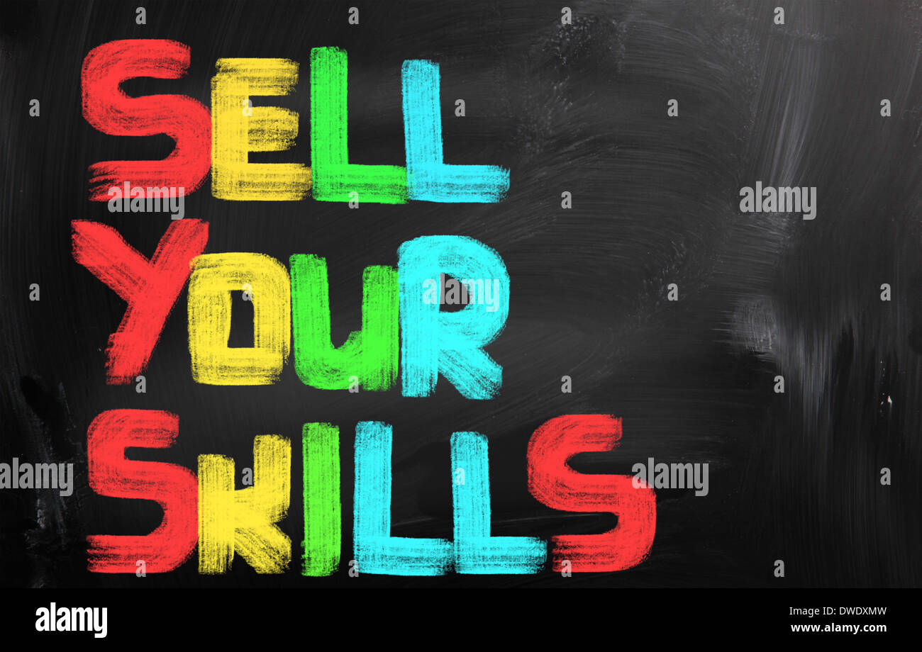 Sell Your Skills Concept Stock Photo - Alamy Sell Your Skills Concept Stock Photo - Alamy