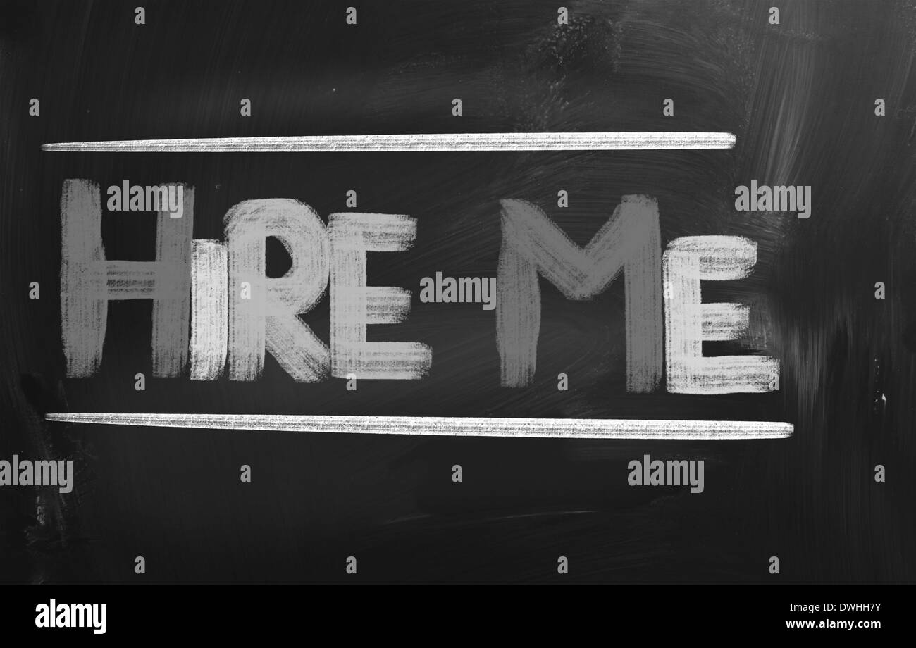 Hire Me Concept Stock Photo - Alamy
