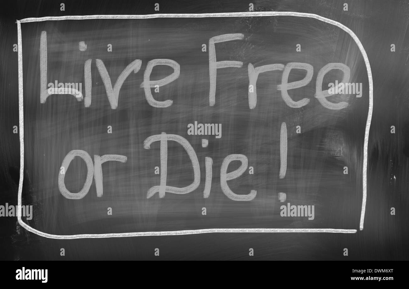 Live Free Die High Resolution Stock Photography and Images - Alamy