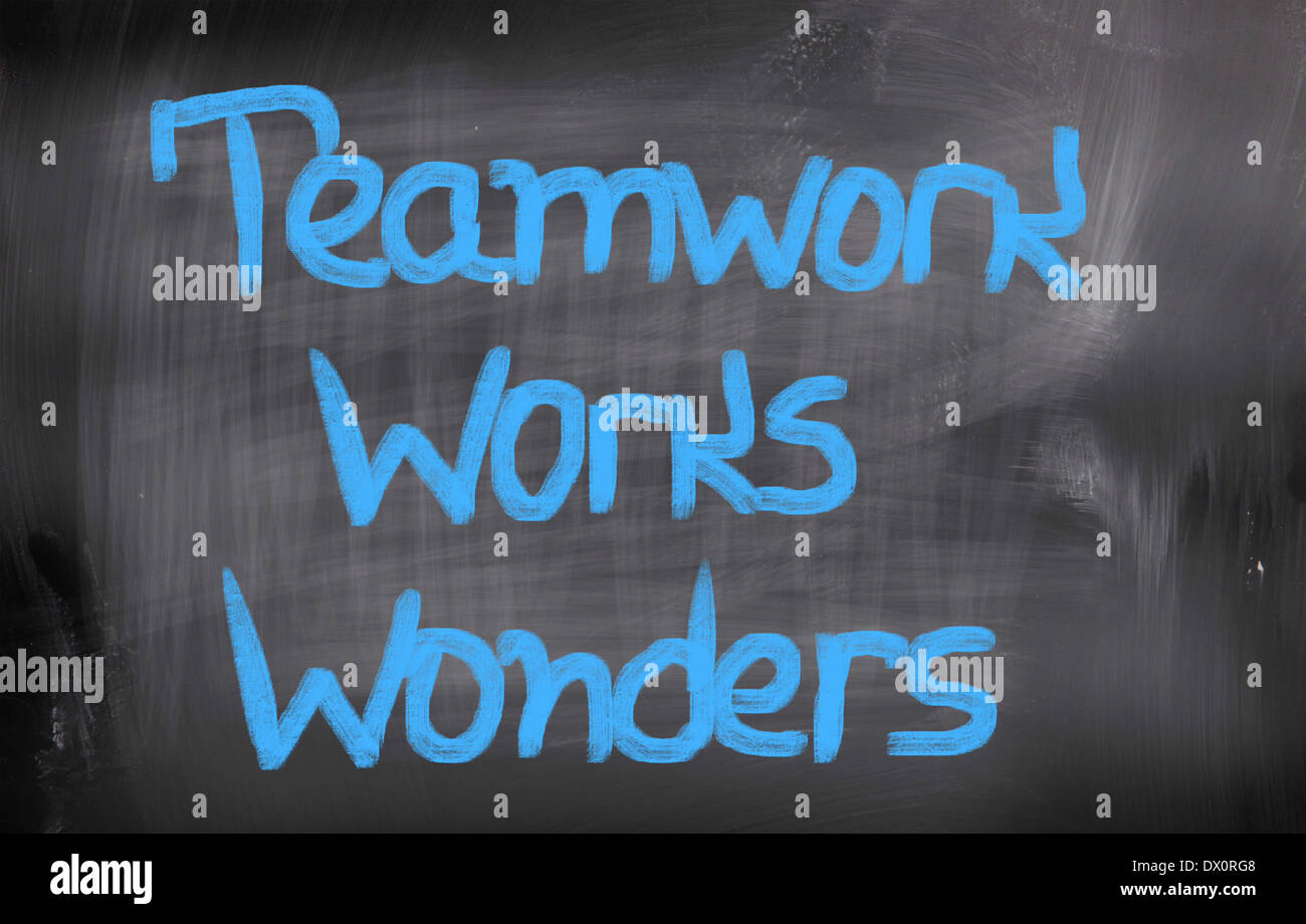 Teamwork Works Wonders Concept Stock Photo - Alamy