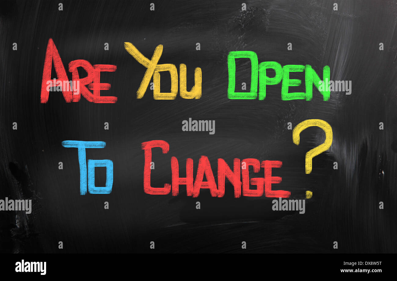 Are You Open To Change Concept Stock Photo - Alamy