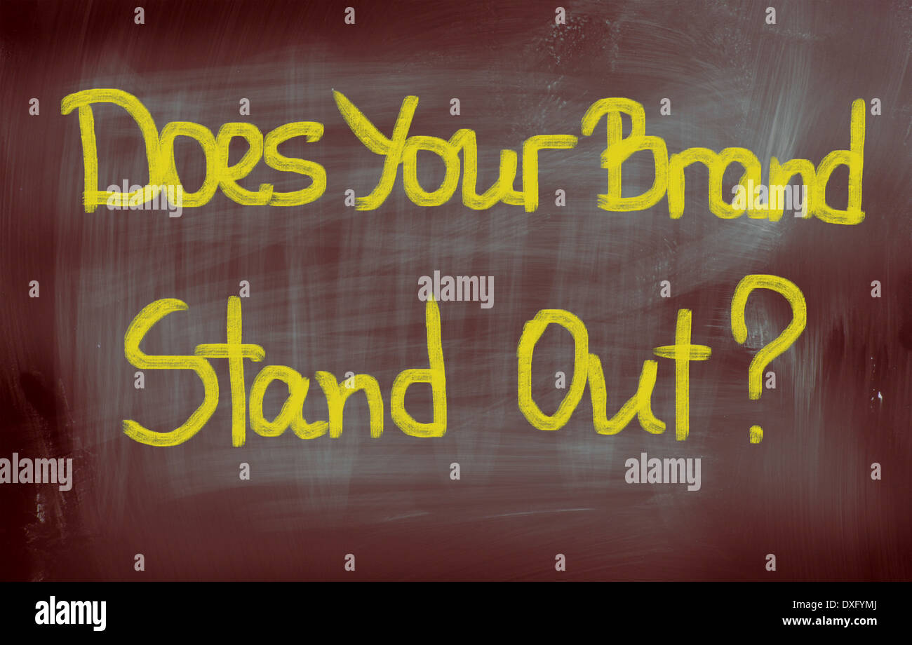 Does Your Brand Stand Out Concept Stock Photo - Alamy