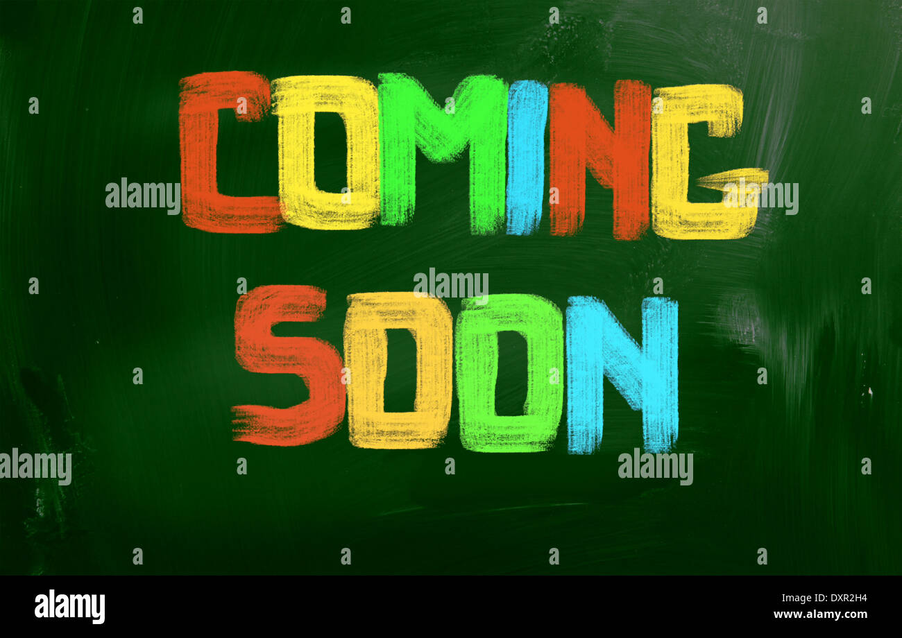 Coming Soon Concept Stock Photo - Alamy Coming Soon Concept Stock Photo - Alamy