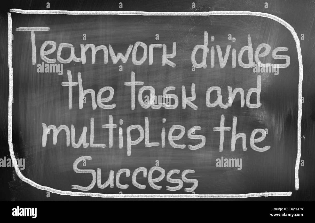Teamwork Divides The Task And Multiplies The Success Concept Stock ...