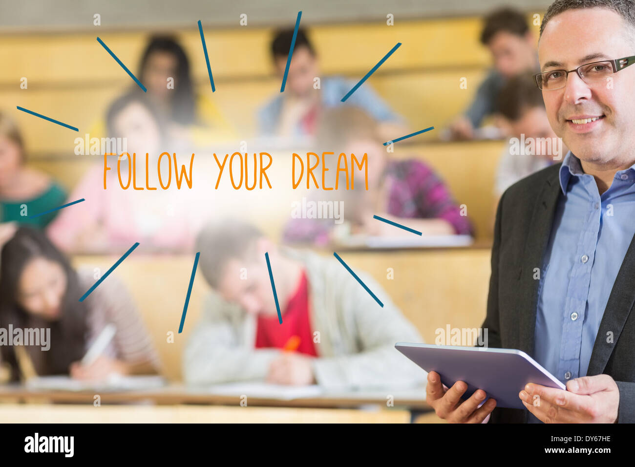 Follow your dream against lecturer standing in front of his class in ...