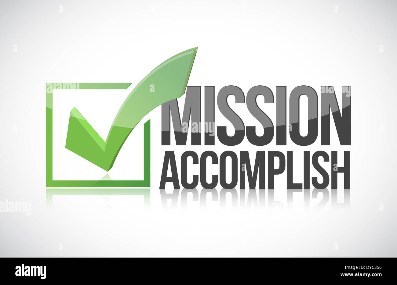 Mission accomplish sign illustration design over a white background ...