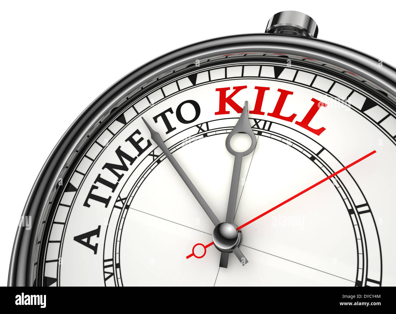 a time to kill red black words on concept clock closeup on white ...