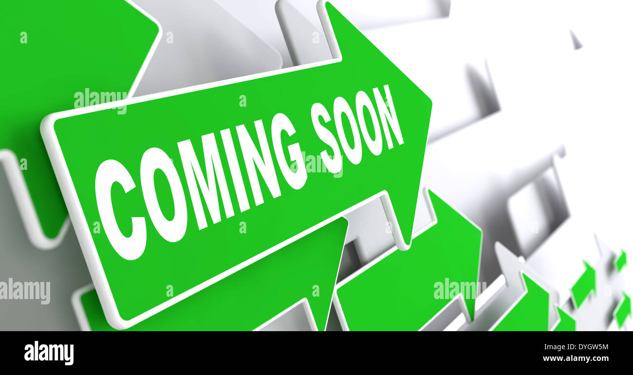 Coming Soon Concept. Green Arrows on a Grey Background Indicate the ...