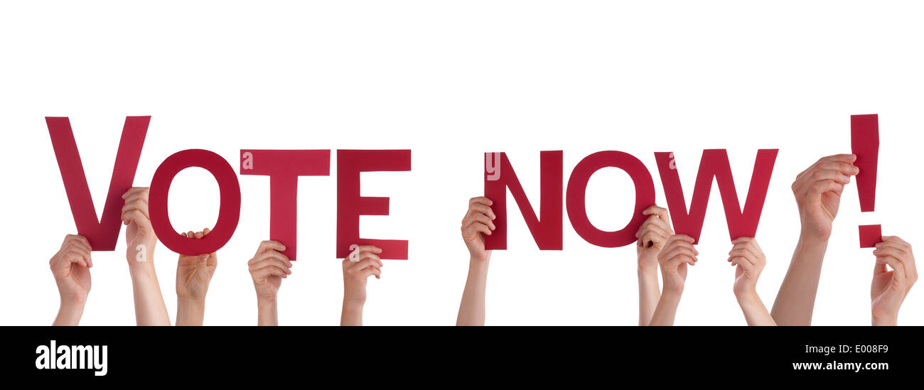 Many People Holding the Red Words Vote Now, Isolated Stock Photo - Alamy