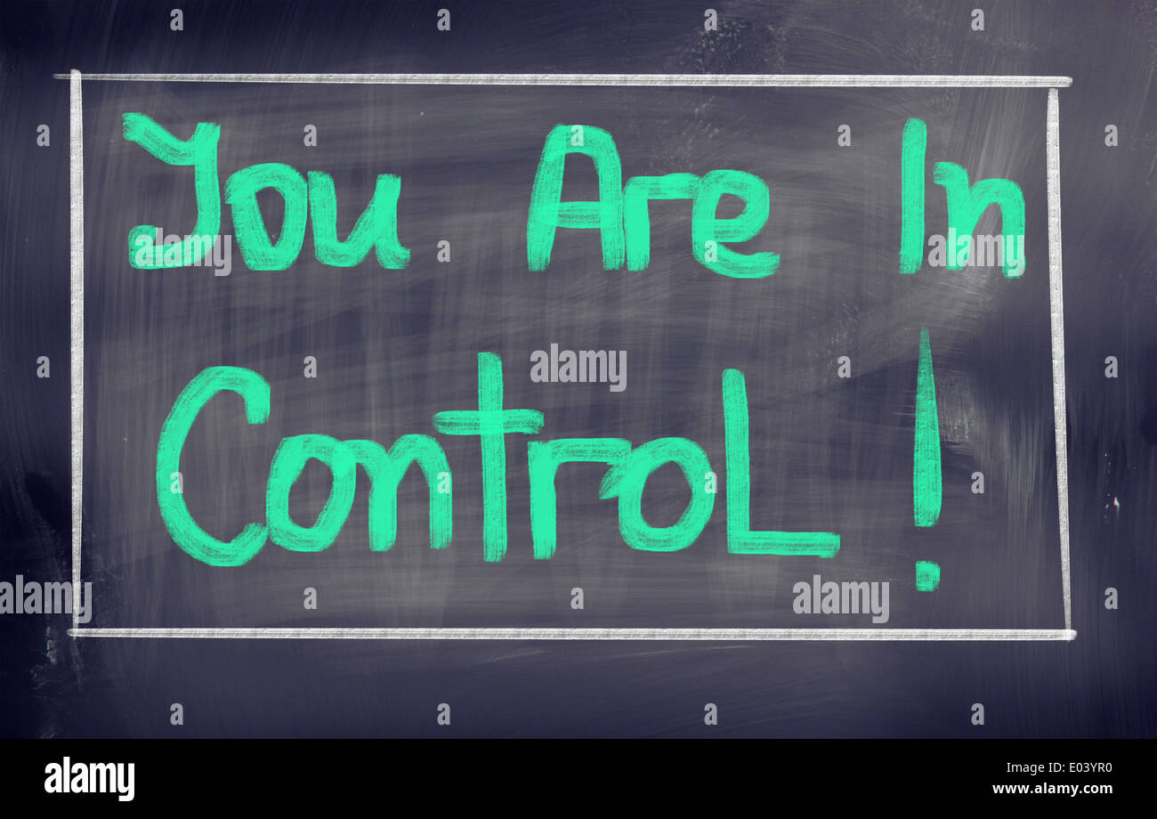 You Are In Control Concept Stock Photo - Alamy