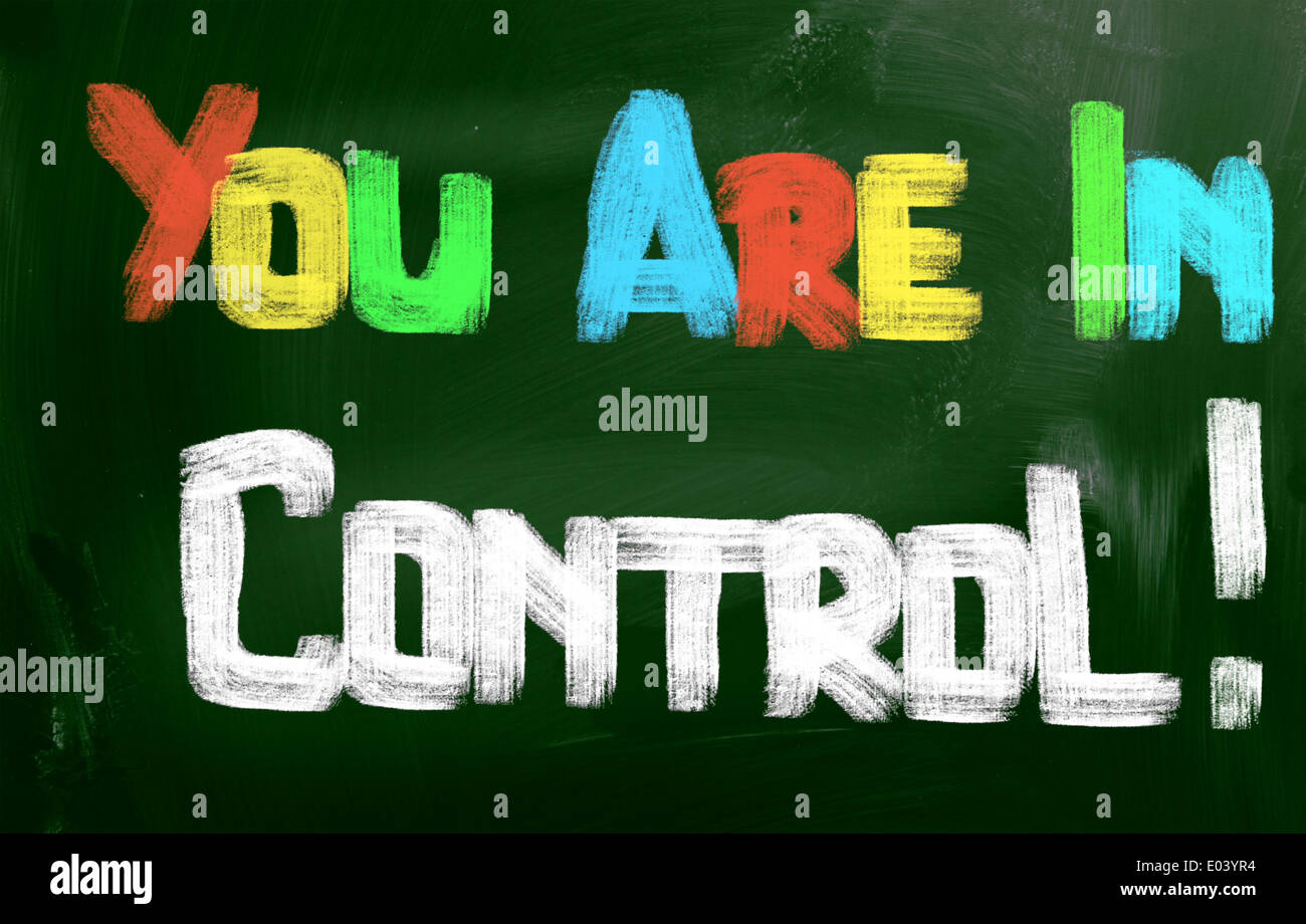 You Are In Control Concept Stock Photo - Alamy