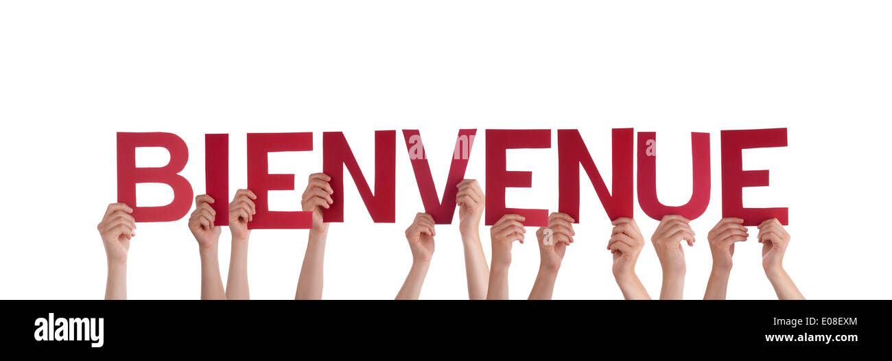 Many Hands Holding the French Word Bienvenue which means Welcome Stock ...