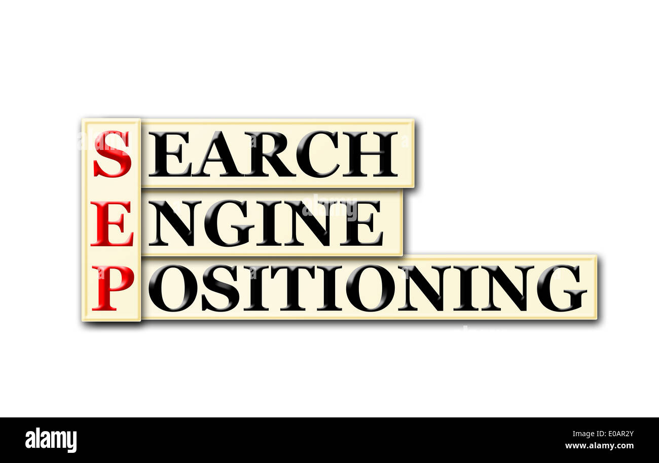 Conceptual SEP Searh Engine Positioning acronym on white Stock Photo ...