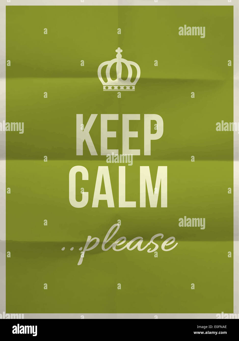 Keep calm please quote on green folded in eight paper texture with ...