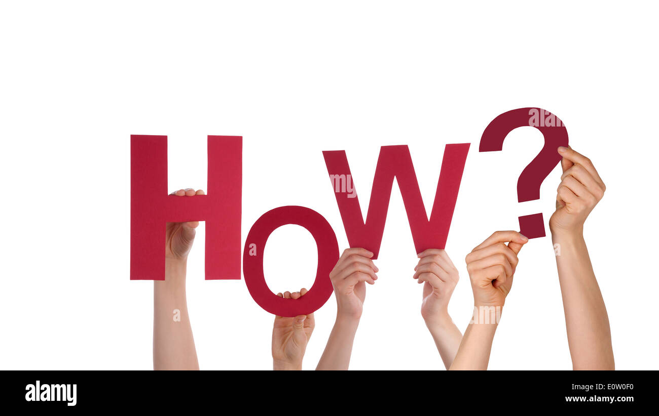 Many Hands Holding the Red Word How, Isolated Stock Photo - Alamy