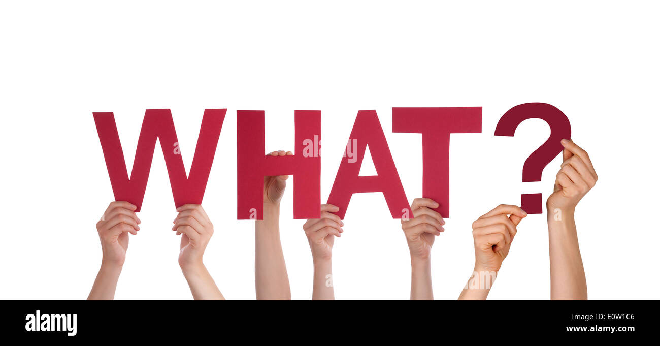 Many People Holding the Red Word What, Isolated Stock Photo - Alamy