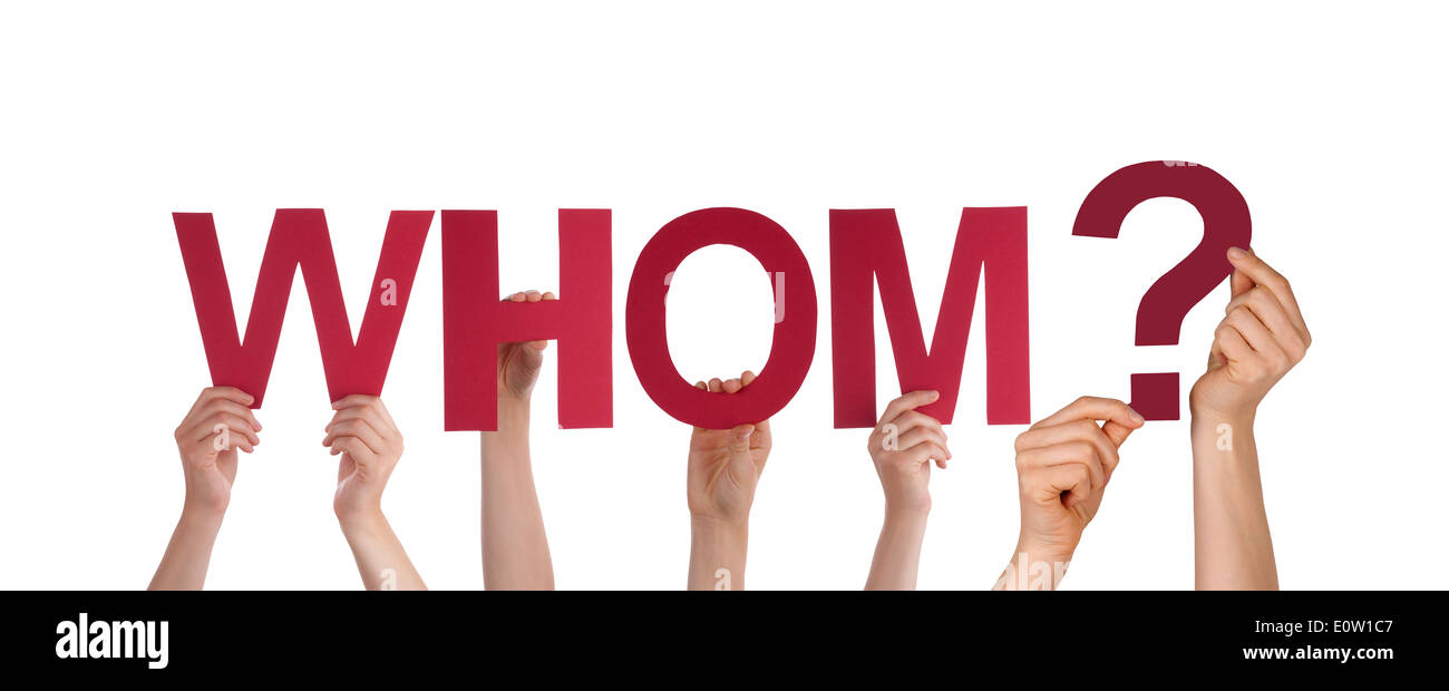 Whom word hi-res stock photography and images - Alamy