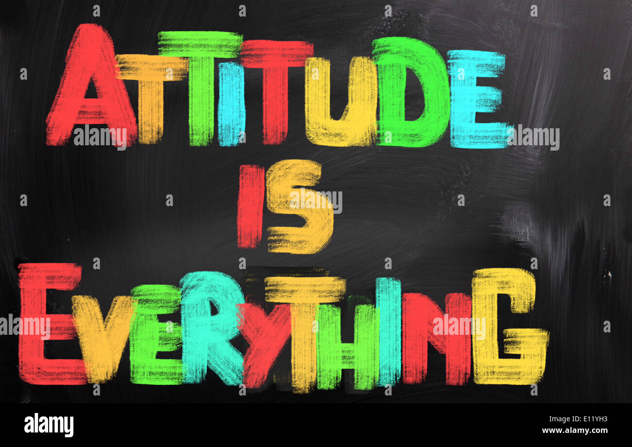 Attitude Is Everything Concept Stock Photo - Alamy