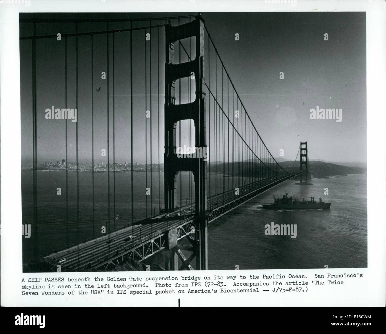 Feb. 26, 2012 - A Ship Passes beneath the Golden Gate suspension bridge ...