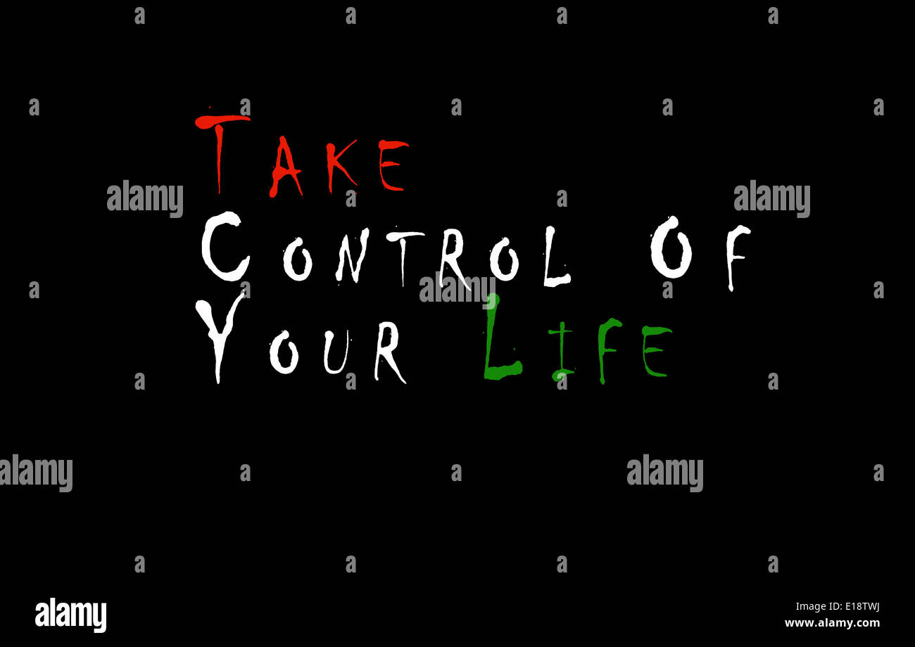 Take Control Of Your Life Concept Stock Photo - Alamy
