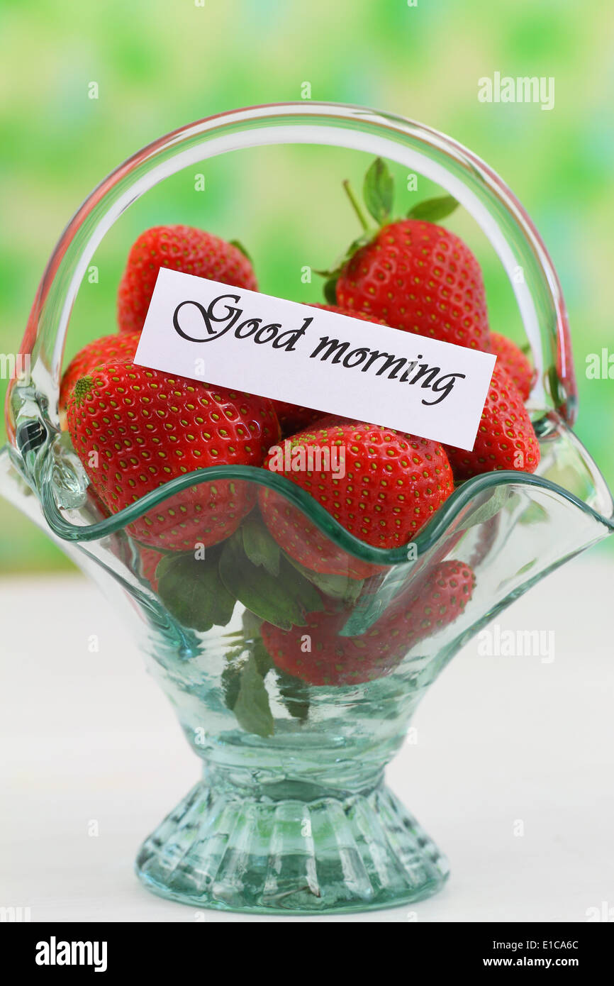 Good morning card with strawberries in vintage glass basket Stock Photo ...