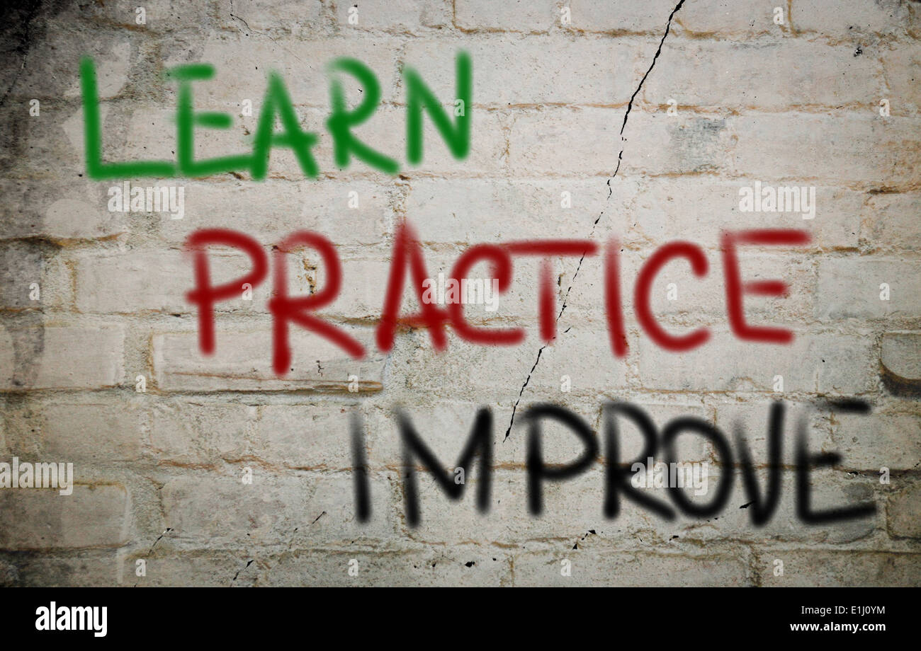Learn Practice Improve Concept Stock Photo - Alamy
